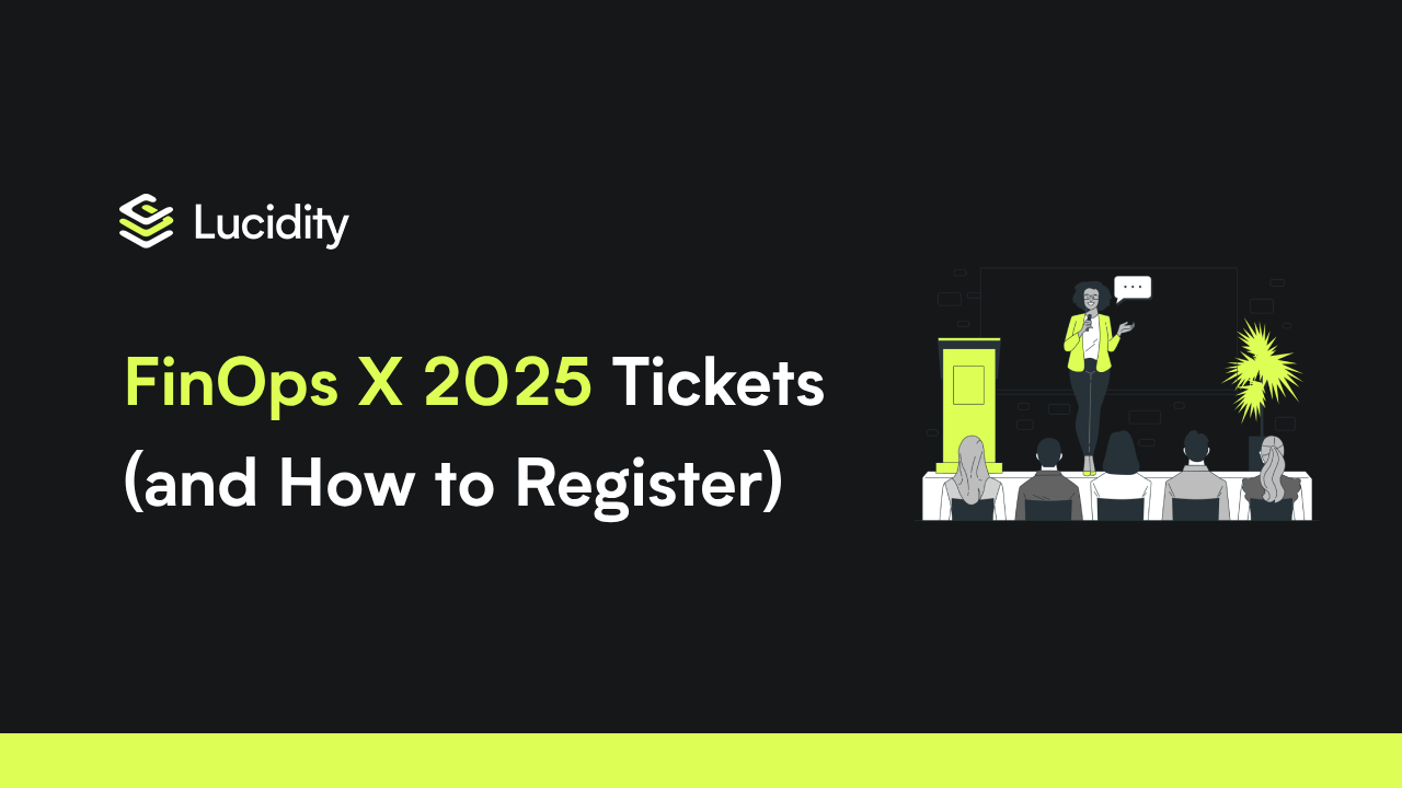 FinOps X 2025: Your Guide to This Year’s FinOps Event